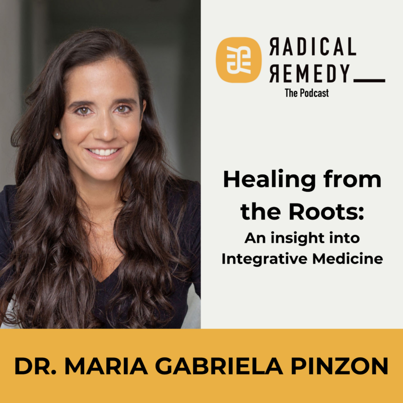Dr. Maria Gabriela Pinzon - Healing from the Roots : An Insight into ...