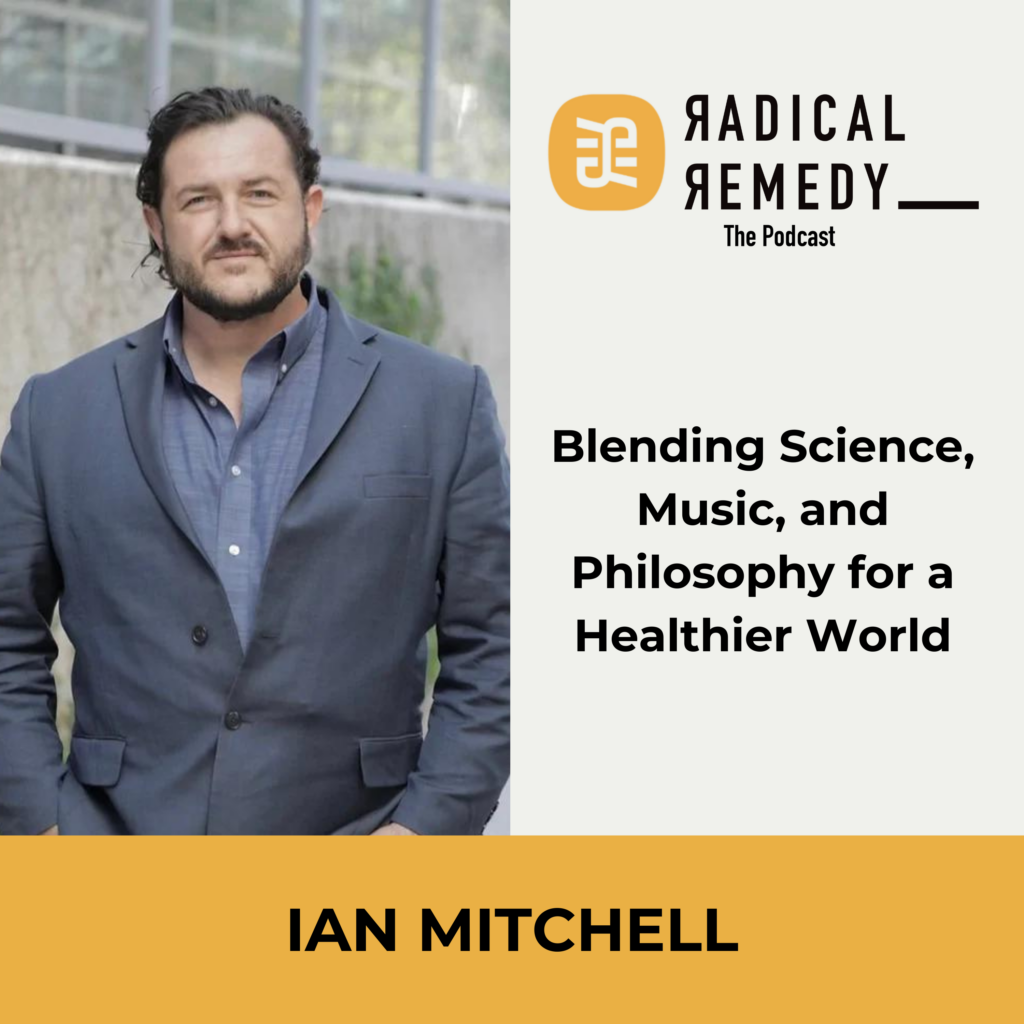 Ian Mitchell - Blending Science, Music and Philosophy for a Healthier ...